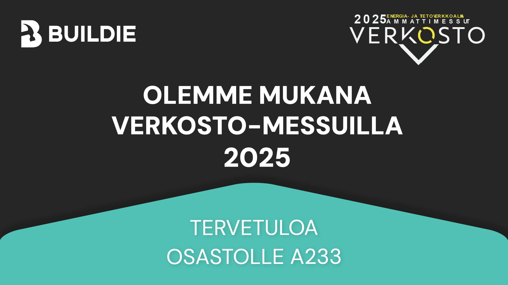 Buildie mukana Verkosto-messuilla 2025!